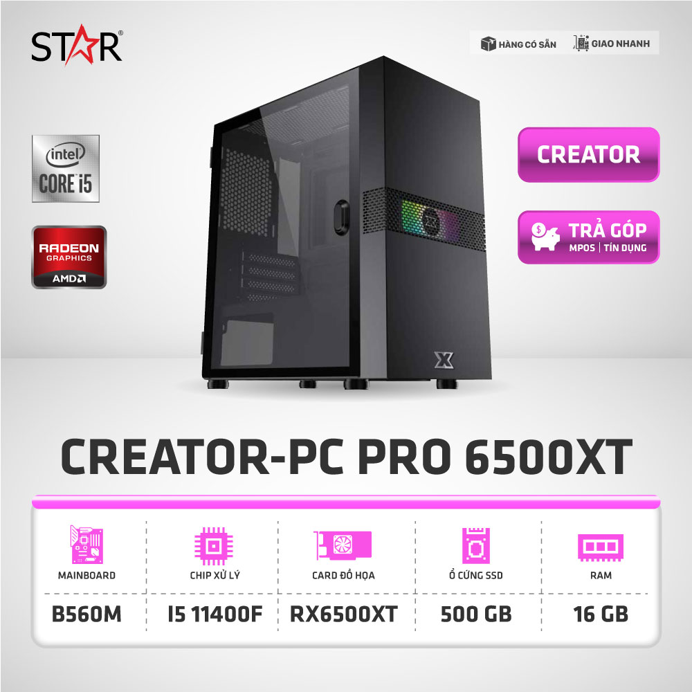 Cấu Hình CREATOR-PC PRO 6500XT - Tin Học Star Tin Học Star